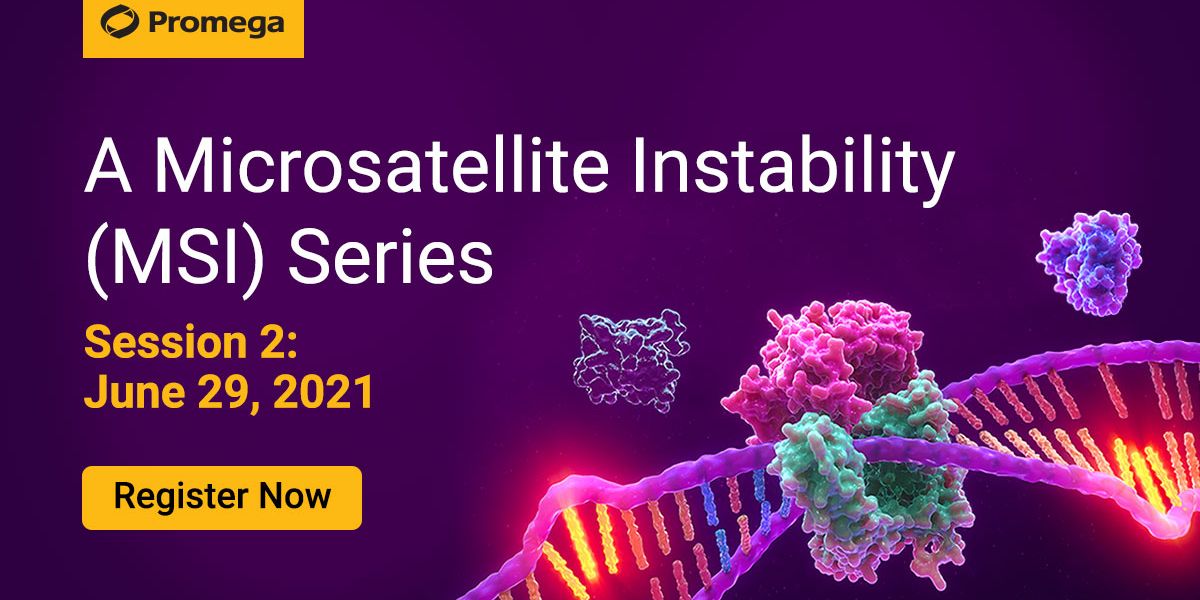 A Microsatellite Instability (MSI) Series: Session 2